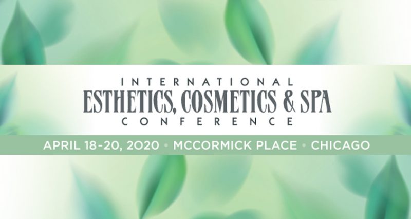 International Esthetics, Cosmetics & Spa Conference Chicago – April 18-20, 2020 – Dr. Elaine Chin